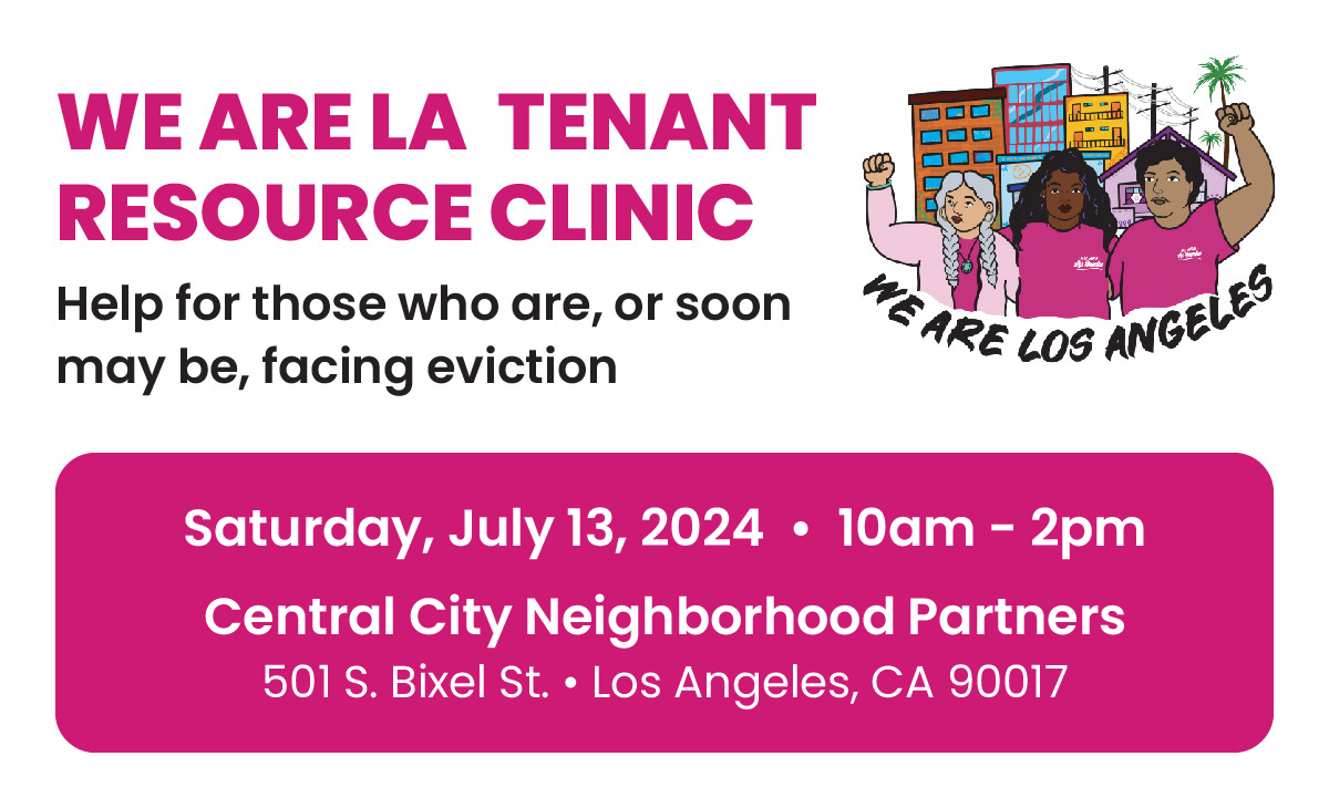 We Are LA Tenant Resource Clinic - July 13, 2024 - Mayor's Fund for Los ...